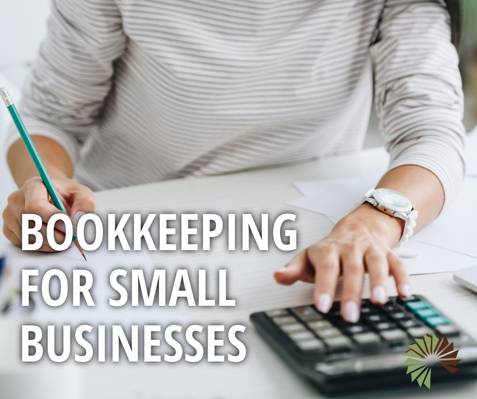 Basics of Bookkeeping for Small Businesses - Cowdery Tax